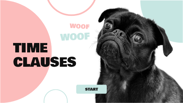 time clauses | Genially