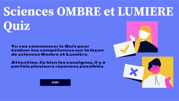 Quiz Sciences CM Ombre et Lumière