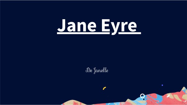 Exposé Jane Eyre | Genially