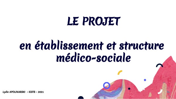 Le Projet en ESMS | Genially