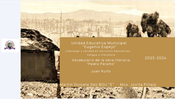 PROYECTO VOCABULARIO DE PEDRO PÁRAMO | Genially