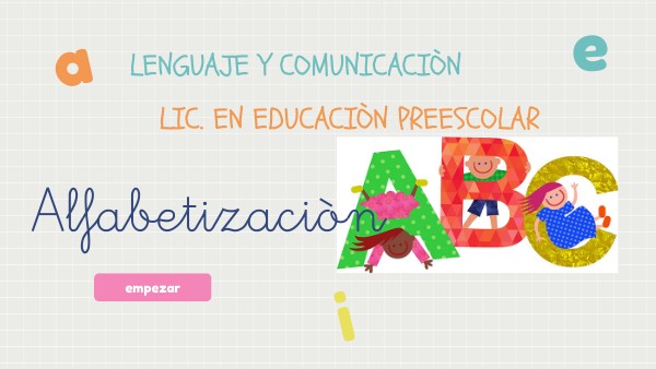 Procesos de alfabetización inicial | Genially