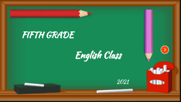 FIFTH GRADE CLASS | Genially