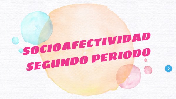 SOCIOAFECTIVIDAD II PERIODO 3°