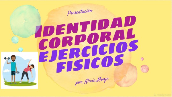 EJERCICIOS FISICOS, IDENTIDAD CORPORAL