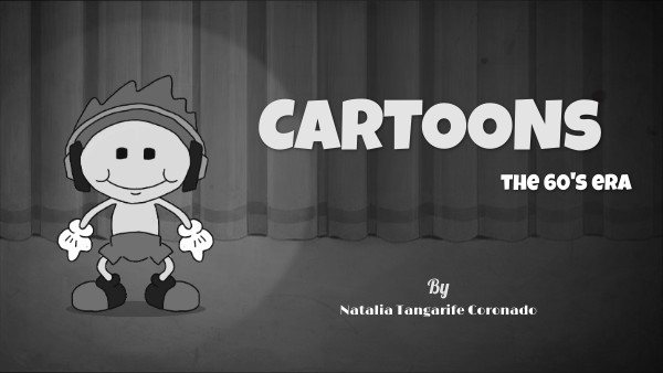 CARTOONS THE 60´S AREA | Genially