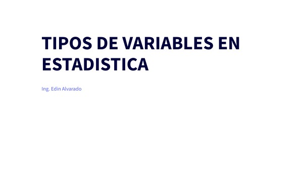 TIPOS DE VARIABLE EN ESTADISTICA | Genially