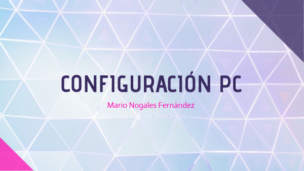 Configuración PC | Genially