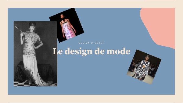 LE DESIGN DE MODE - DIAPO | Genially