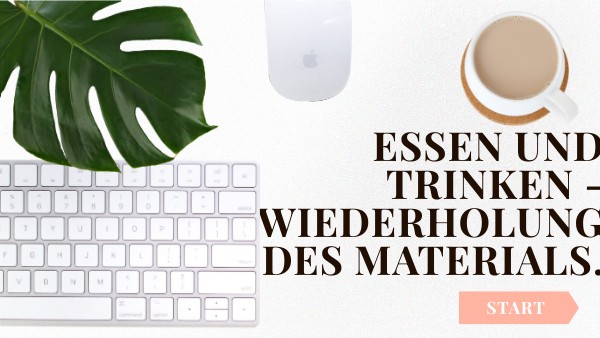 ESSEN UND TRINKEN | Genially