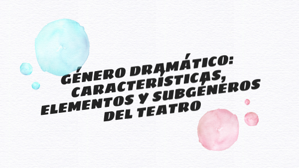 Género dramático 6° 2020 | Genially
