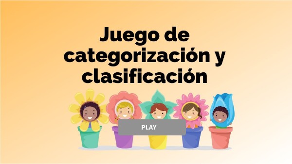 Juego de categorización y clasificación | Genially