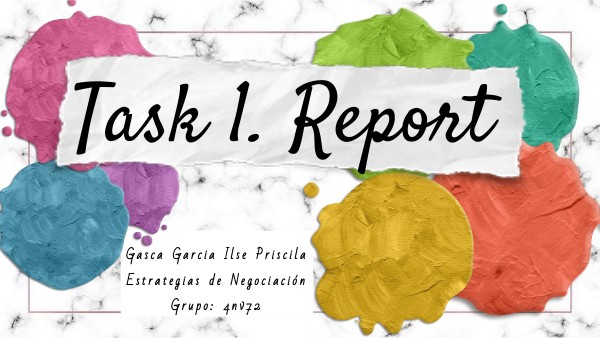 Task 1_Report_Gasca.Priscila | Genially