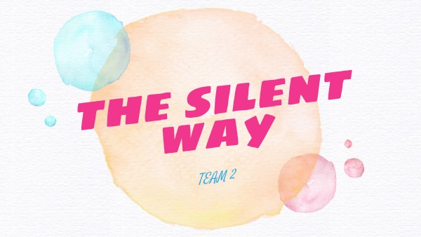 The SIlent Way | Genially