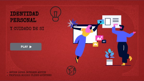 IDENTIDAD PERSONAL Y CUIDADO DE SI | Genially
