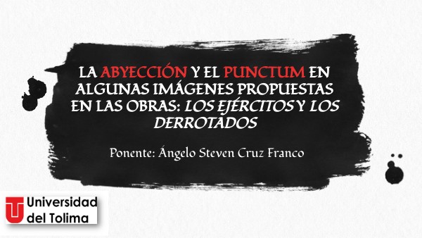 Ponencia La Abyección y el Punctum | Genially