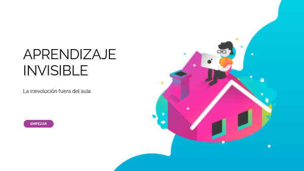Aprendizaje invisible (Cobos) | Genially