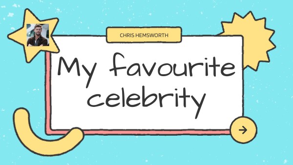 My favourite celebrity | Genially