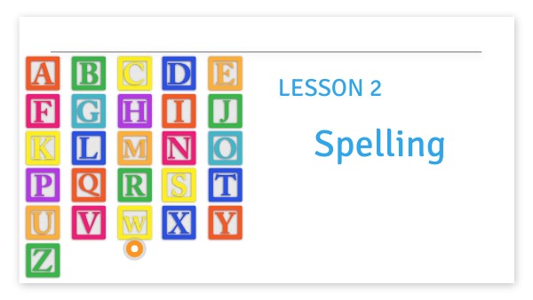 Spelling Lesson 2