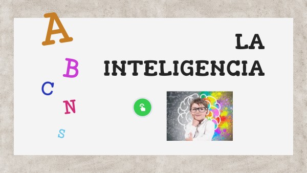 1. 5 Inteligencia | Genially