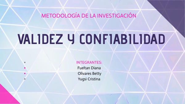 COFIABILIDAD Y VALIDEZ | Genially