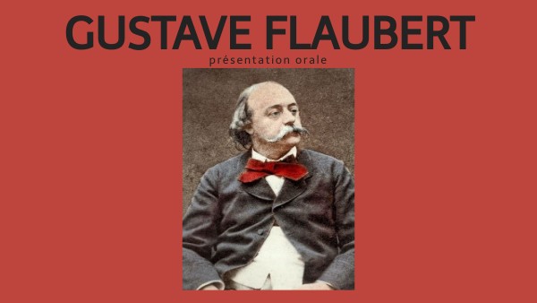 Power Point - Gustave Flaubert | Genially