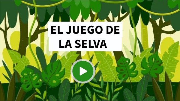 EL JUEGO DE LA SELVA- NIVEL 2