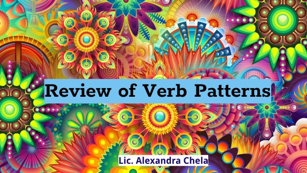 Review of Verb Patterns | Genially
