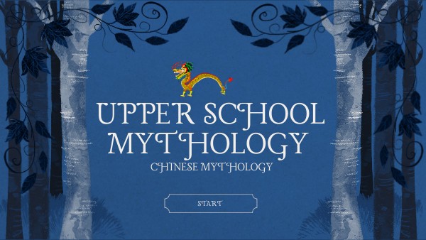 Upper School Mythology - Chinese Mythology