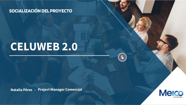 Celuweb 2.0 Plan de Trabajo - Meico S.A. | Genially