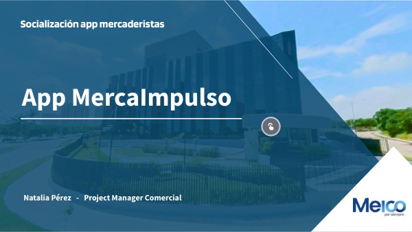 Socialización App Mercaimpulso - Meico S.A.