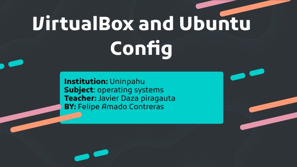 VirtualBox and Ubuntu Config | Genially