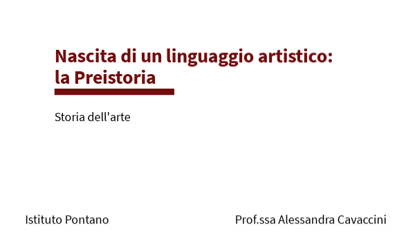 La Preistoria - Istituto Pontano- Prof.ssa Cavaccini A. | Genially
