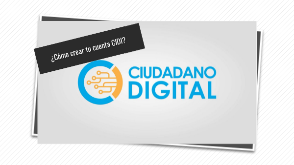 ¿Cómo crear mi cuenta CIDI? | Genially