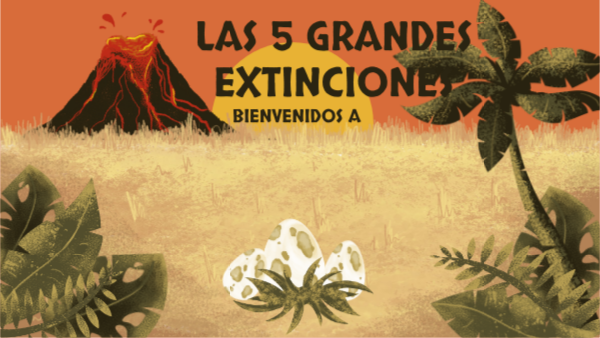 Las 5 grandes extinciones | Genially