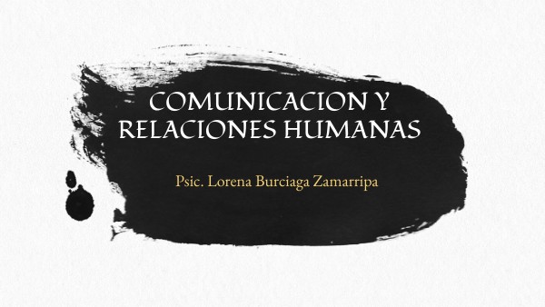 COMUNICACION Y REL HUM 2 AGOSTO | Genially