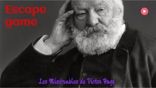 Escape game les Misérables