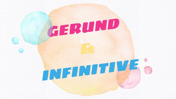 gerund & infinitive | Genially