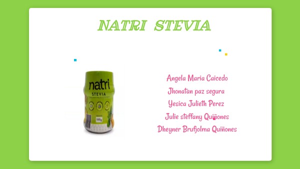 NATRI STEVIA MERCADEO | Genially