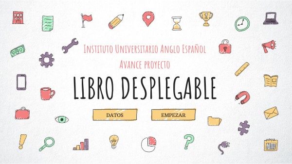 Libro desplegable - avance de proyecto | Genially
