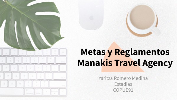 METAS Y REGLAMENTOS MANAKIS TRAVEL