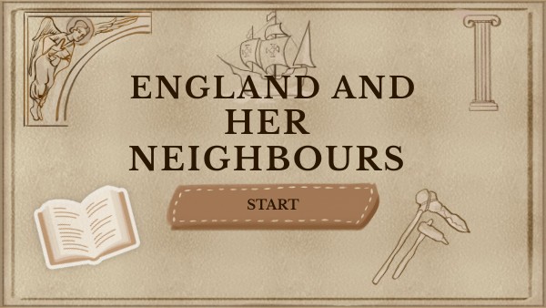 England and her Neighbours | Genially