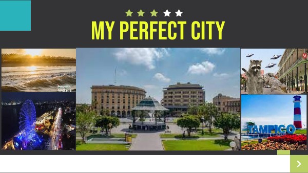 my perfect city