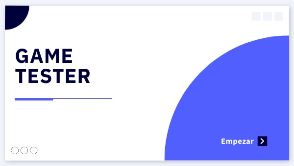GAME TESTER | Genially