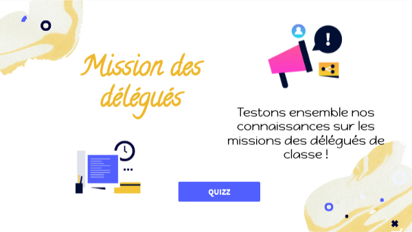 Missions des délégués de classe | Genially