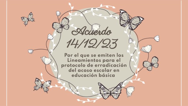 Acuerdo 14/12/23 Erradicación del acoso escolar | Genially