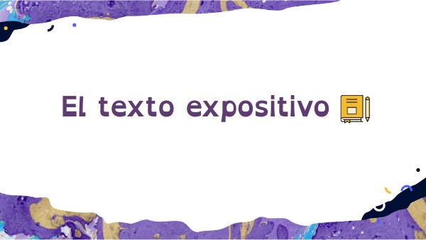 Texto expositivo | Genially