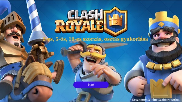 Clash royale szorzótábla gyakorlása tanak 4. o. | Genially