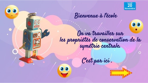 Démonstrations symétrie centrale | Genially