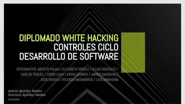 Presentación White Hacking - Grupo 2 - Ciclo Desarrollo de Software